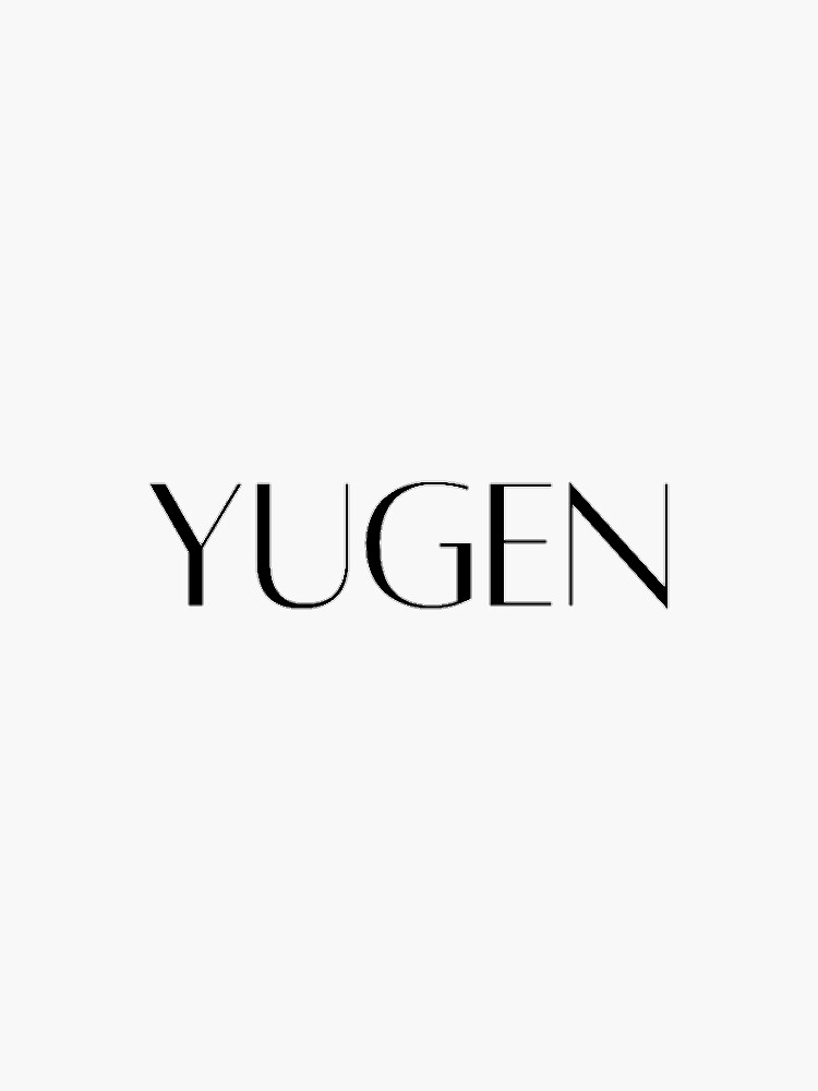 "Yugen Typography " Sticker for Sale by AlwaysUnder | Redbubble