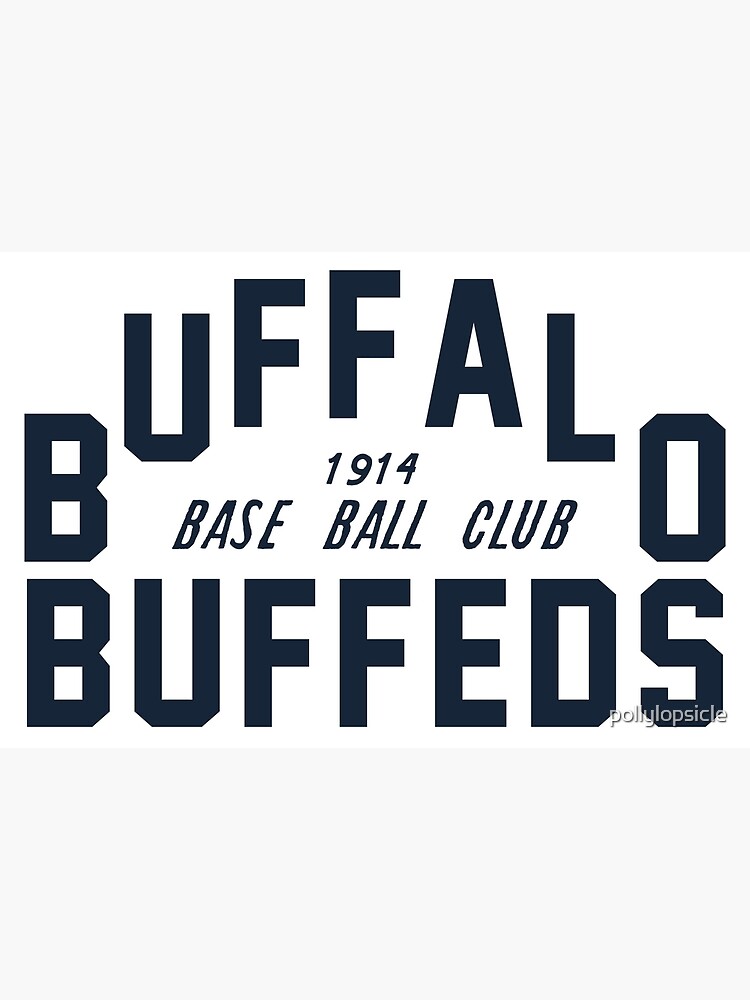 "Buffalo Buffeds - Federal League Baseball" Poster for Sale by ...