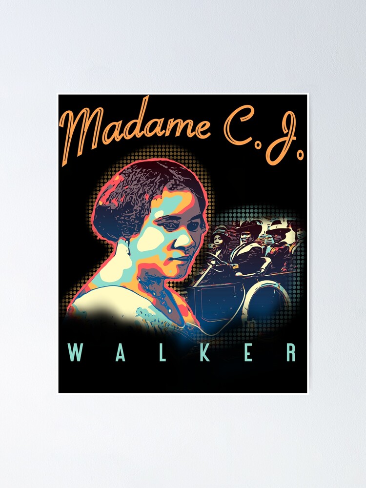 Madame C J Walker Tribute Poster For Sale By Mwebba2005 Redbubble