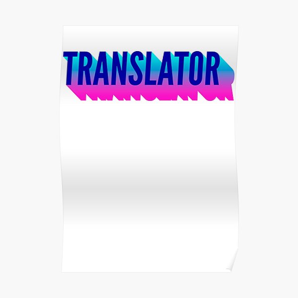 "Translator With Long Gradient Shadow" Poster for Sale by SVPOD | Redbubble
