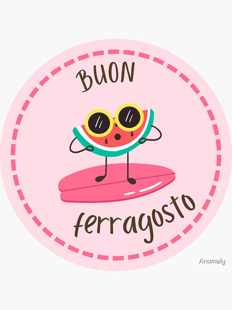 "Buon Ferragosto" Sticker for Sale by Marokka | Redbubble