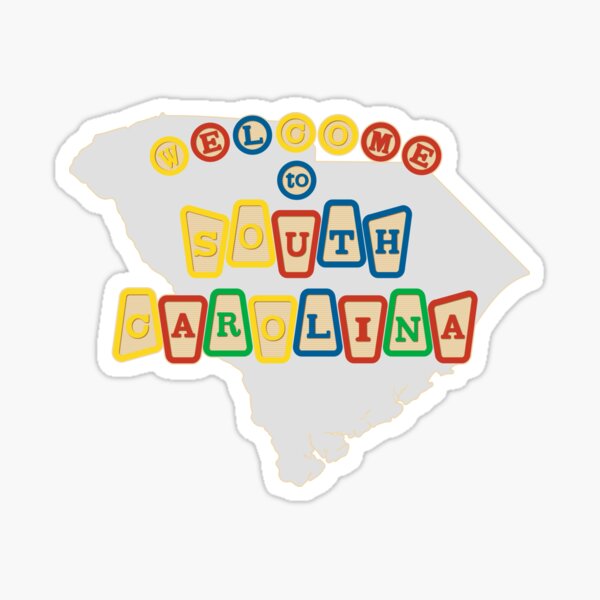 "WELCOME TO SOUTH CAROLINA" Sticker for Sale by NAMESHOPTAGS | Redbubble