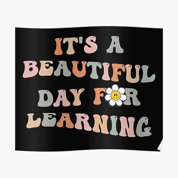 "It's Beautiful Day For Learning Retro Teacher Students" Poster for ...