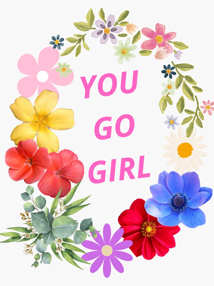 "YOU GO GIRL" Sticker for Sale by Hi-bastore | Redbubble