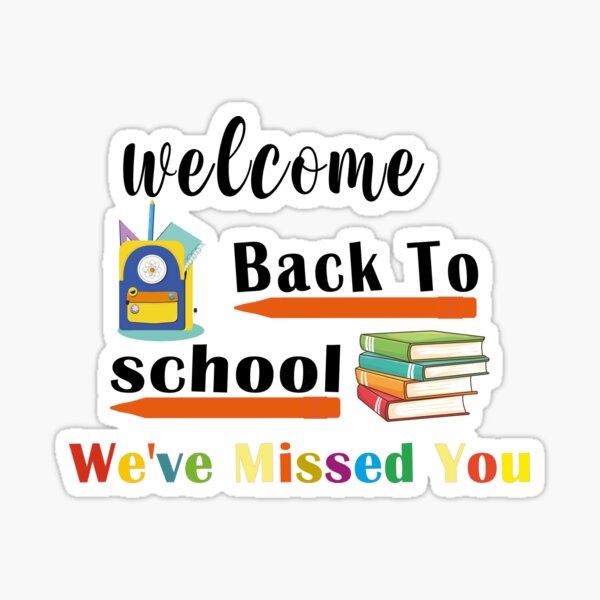 "Copie of Welcome Back To School Weve Missed You Funny Teacher Back ...
