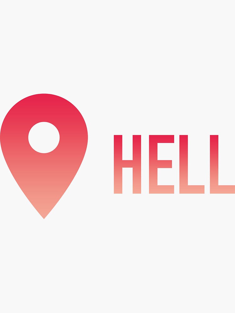 "Hell Location" Sticker for Sale by pomak | Redbubble