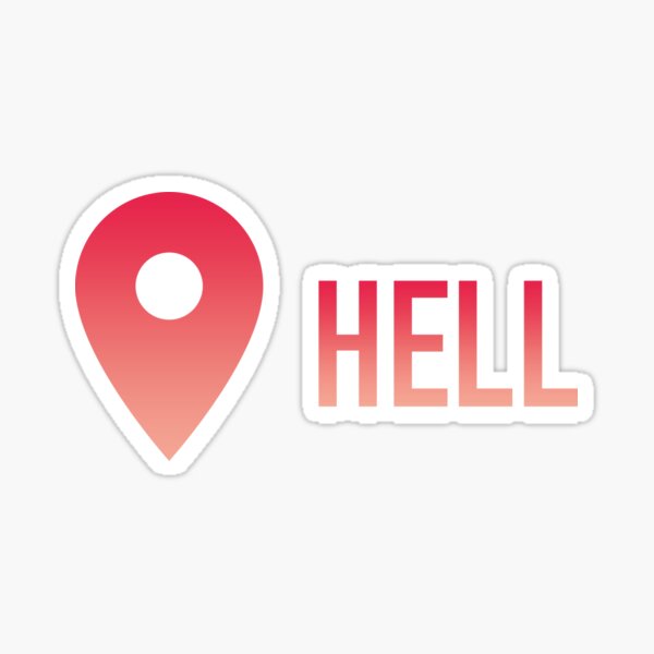"Hell Location" Sticker for Sale by pomak | Redbubble