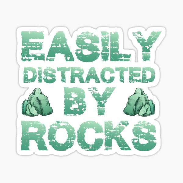 "easily distracted by rocks stickers, geology science stickers, i love ...