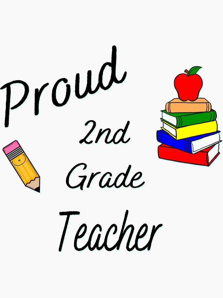 "Proud 2nd Grade Teacher" Sticker for Sale by cataweg1 | Redbubble