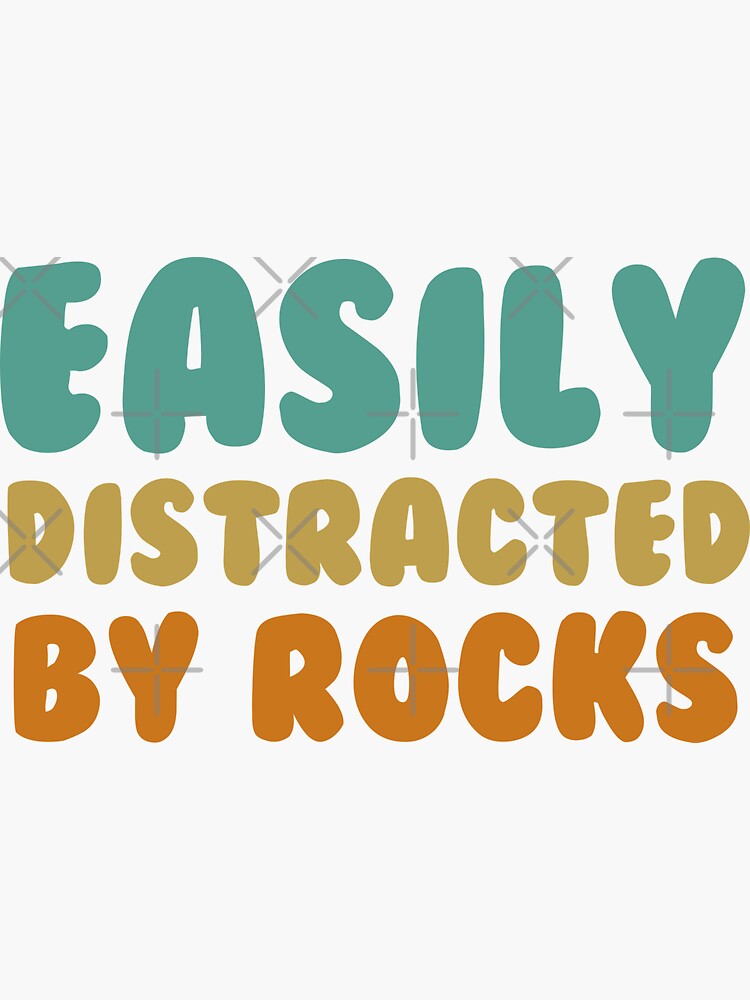 "easily distracted by rocks stickers, geology science stickers, i love ...