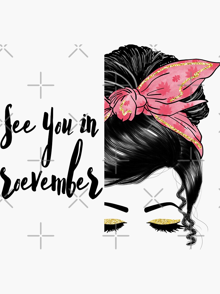 "see you in roevember" Sticker for Sale by Booksinstickers | Redbubble