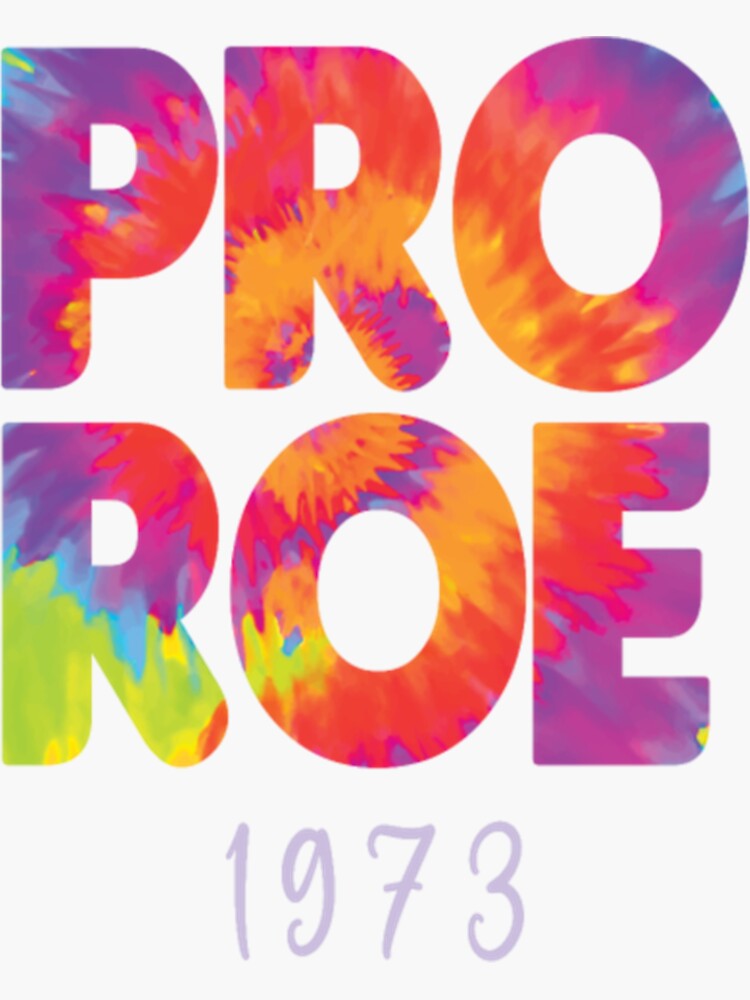 "Pro Roe 1973 Roe v Wade Overturned" Sticker for Sale by DimitryPayet ...