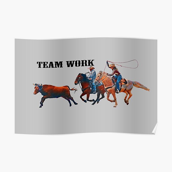 " COW HORSE. ROPING, TEAM WORK" Poster for Sale by Tinpants | Redbubble