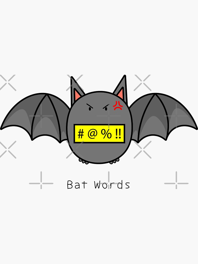 "bat words" Sticker for Sale by wordspotrayal | Redbubble