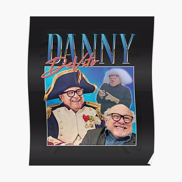 " danny devito" Poster for Sale by Valentinesday69 | Redbubble
