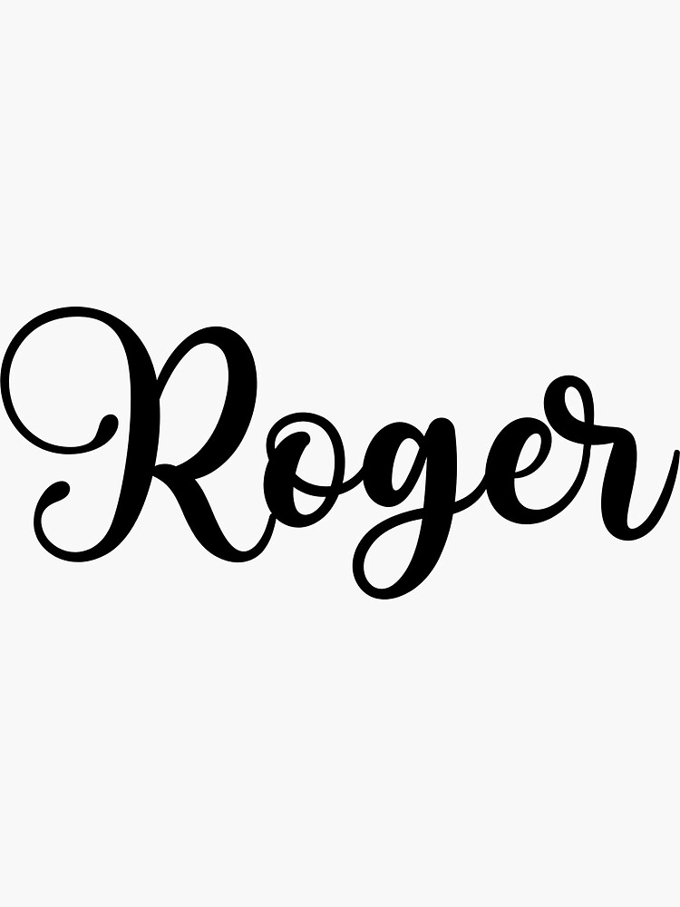 "Roger Name - Handwritten Calligraphy" Sticker for Sale by YelenaStore ...