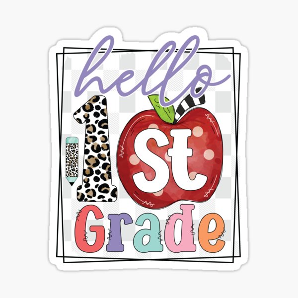 " Best Back To School 1st Grade,Hello 1st Grade " Sticker for Sale by ...