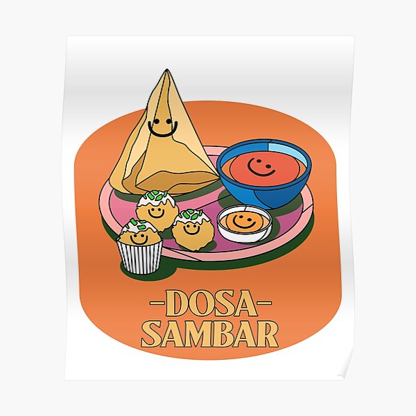 "Dosa Sambar - Indian Food Lovers" Poster for Sale by sechovicz | Redbubble