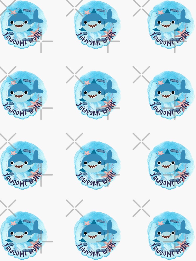 "Awesome Work Fun Cute Shark Teacher Parent Reward Motivational ...