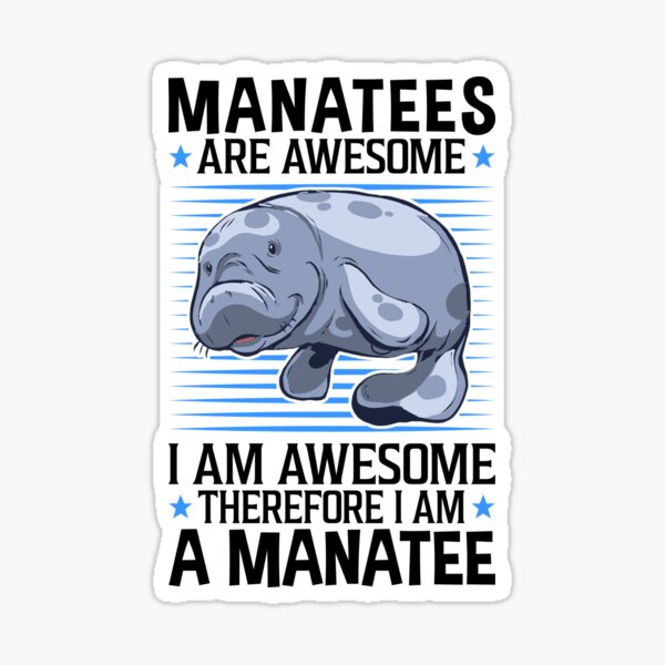"Manatees are fantastic marine mammals manatee" Sticker for Sale by ...