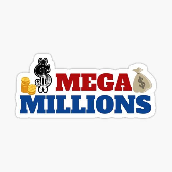 "Mega Millions a Mega Millions a Mega Millions " Sticker for Sale by ...