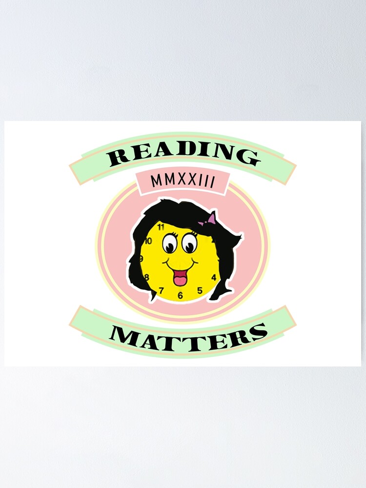 "Reading Matters 2023" Poster for Sale by LilDarlingNarr | Redbubble