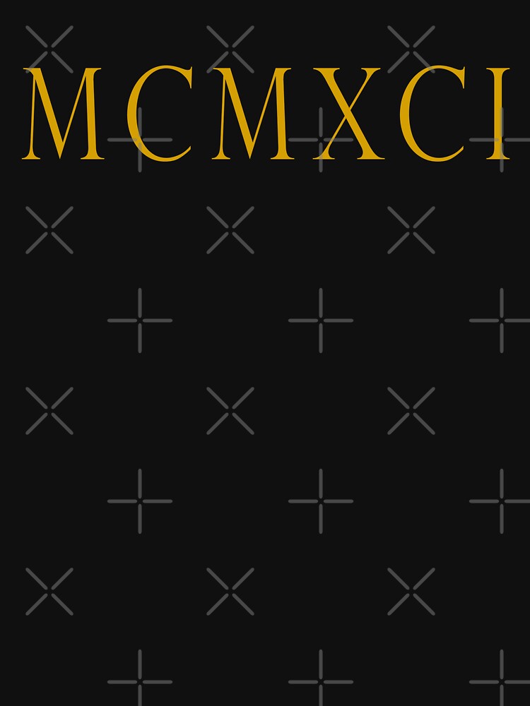 Camiseta «número romano 1991 | Número romano MCMXCI | Número 1991 ...