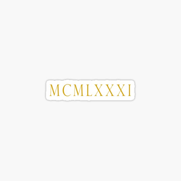 "Roman Numeral 1981 | Roman Numeral MCMLXXXI | Number 1981 Roman ...