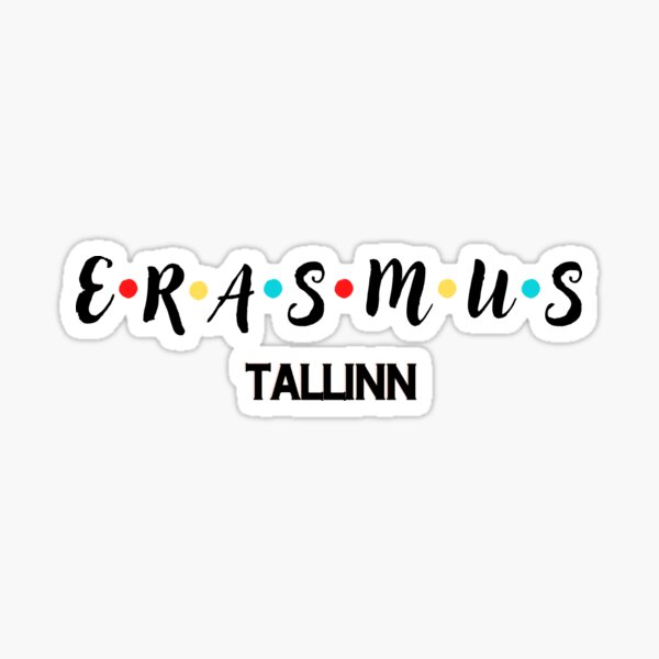 "Erasmus Tallinn" Sticker for Sale by soniaaseguin | Redbubble