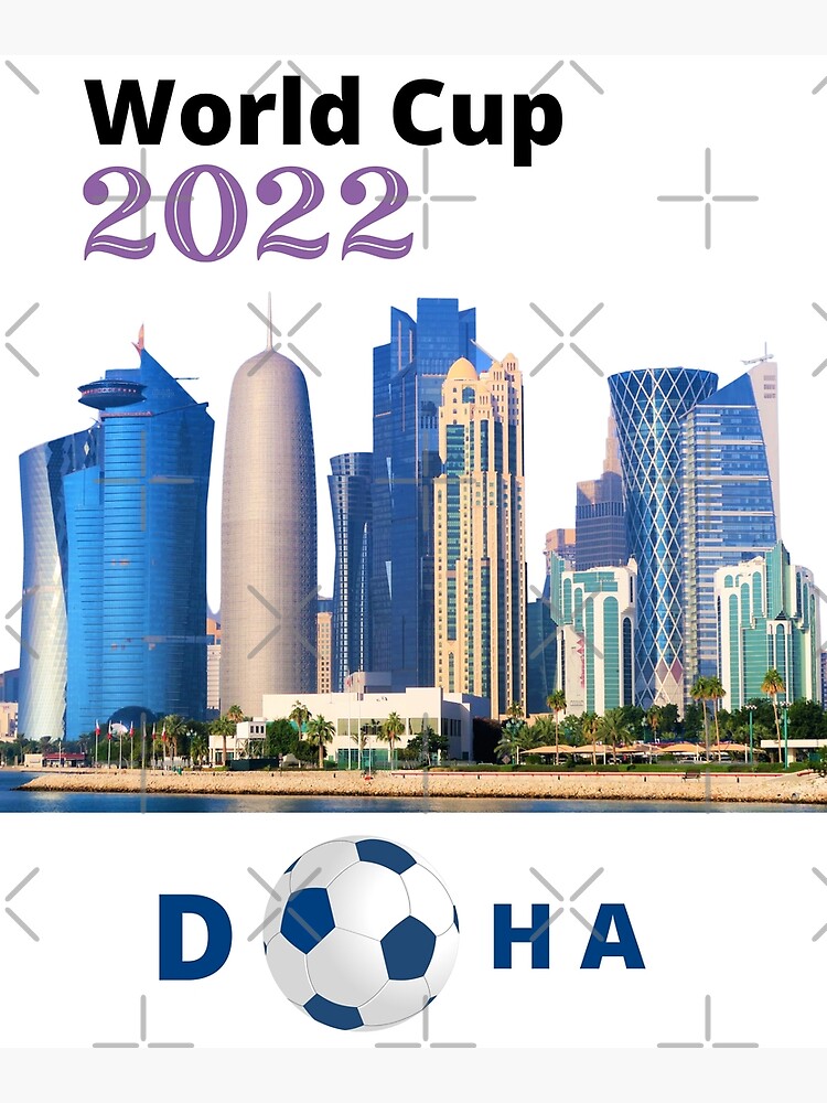"Qatar World Cup 2022 Doha Fans T-Shirts And Dresses" Poster for Sale ...