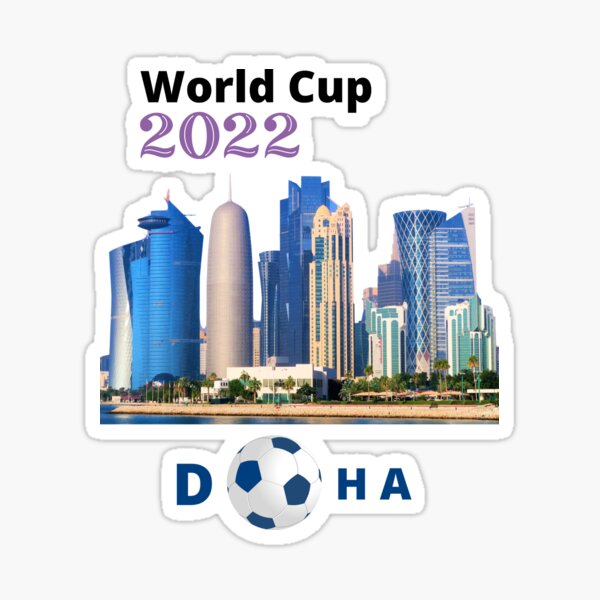 "Qatar World Cup 2022 Doha Fans T-Shirts And Dresses" Sticker for Sale ...