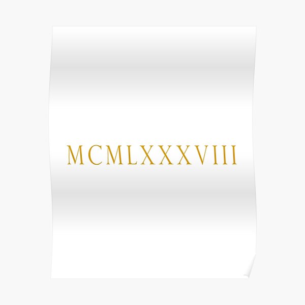 "Roman Numeral 1998 | Roman Numeral MCMLXXXVIII | Number 1998 Roman ...