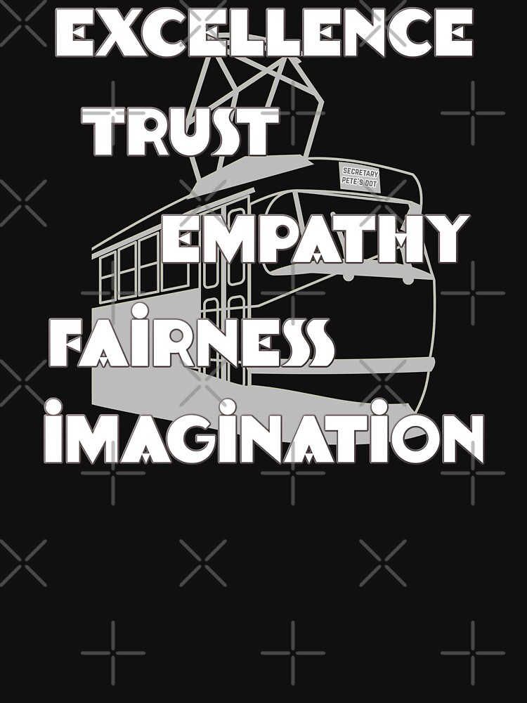 "Secretary Pete DOT values tram white text" T-shirt for Sale by ...