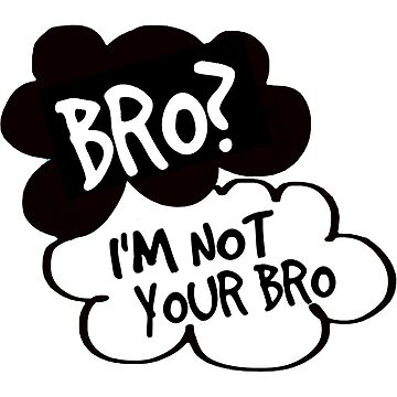 "bro " Sticker for Sale by AsernetArt | Redbubble