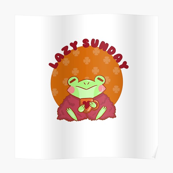 "sunday frog" Poster for Sale by ItsArtzyy | Redbubble