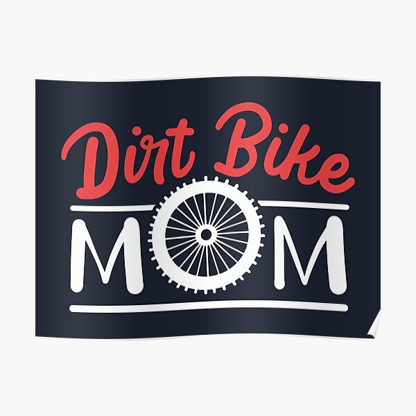 "Dirt Bike Mom" Poster for Sale by Bricke | Redbubble
