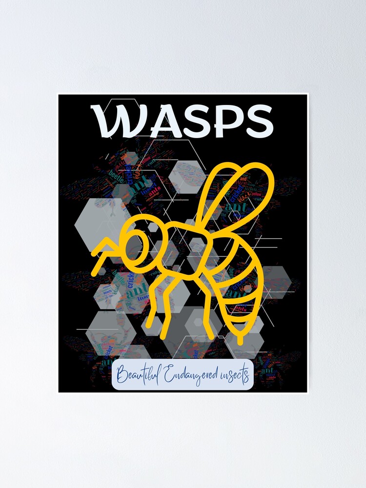 " Endangered Wasps" Poster for Sale by yassooarts | Redbubble