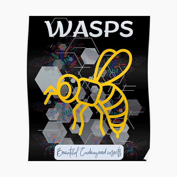 " Endangered Wasps" Poster for Sale by yassooarts | Redbubble