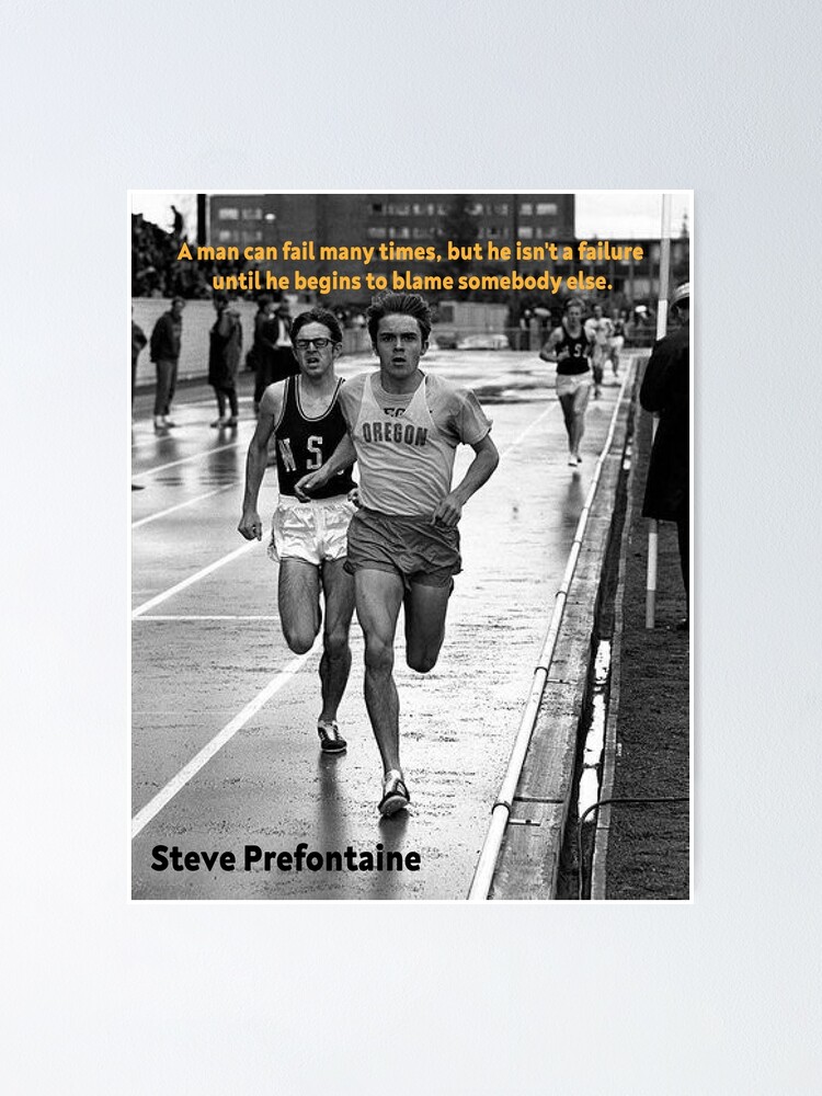 "Steve Prefontaine quote, Running Quotes Steve Prefontaine" Poster for ...
