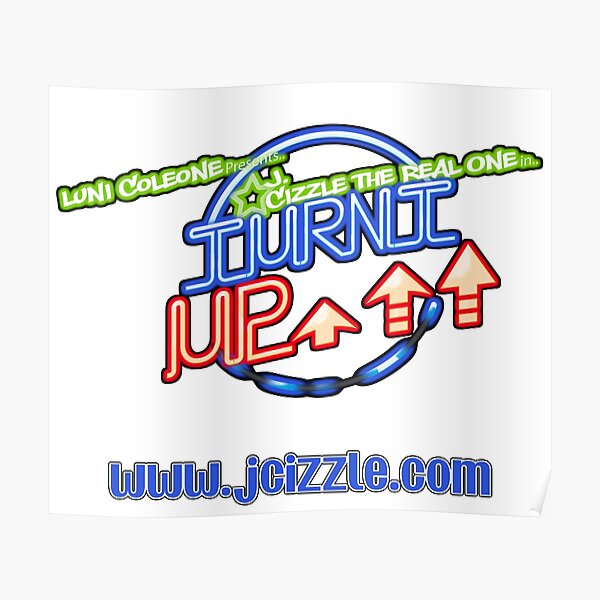 "Turnt Up Neon" Poster by ThaWOTAHCompany | Redbubble