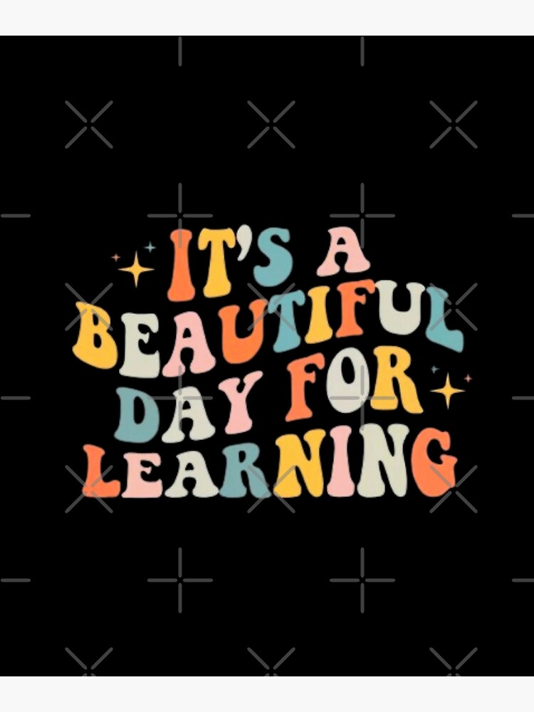 "It's A Beautiful Day For Learning Funny Teacher, Teacher Life, Back To ...