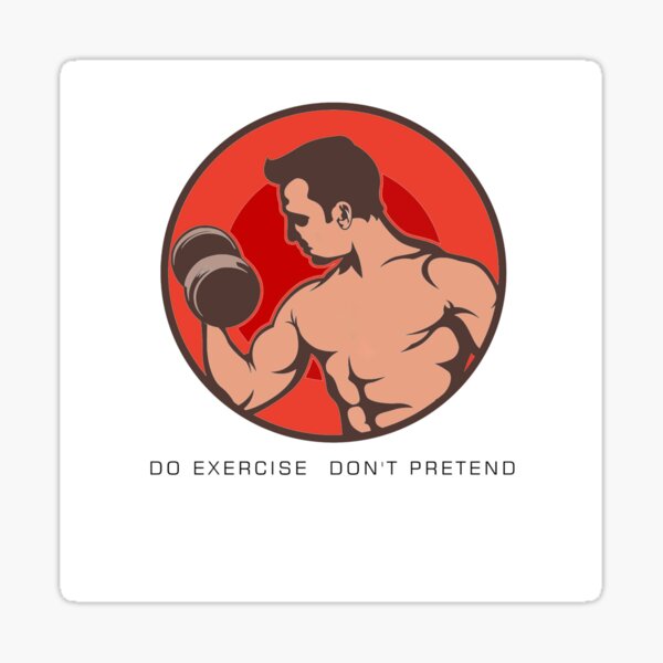 "Do exercise Do not pretend" Sticker for Sale by SureshDahiya | Redbubble