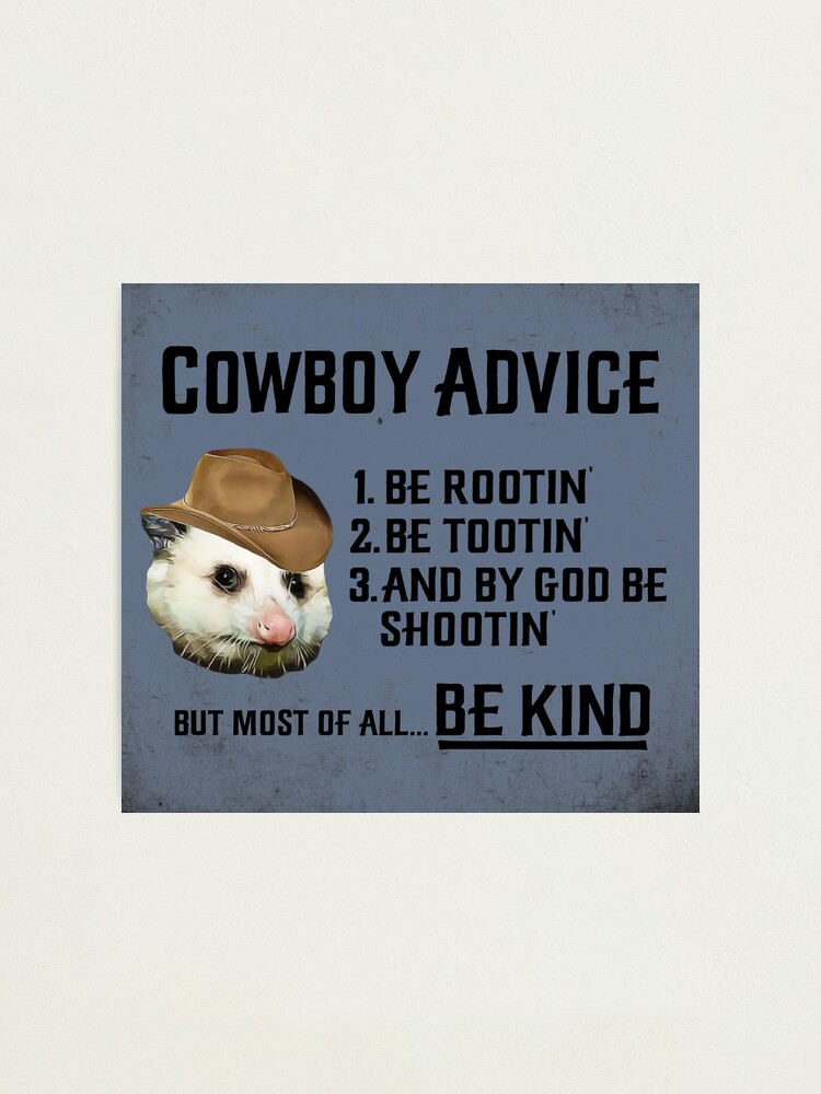 Lámina fotográfica «HQ Cowboy Advice Possum Meme (Be Rootin Be Tootin y ...