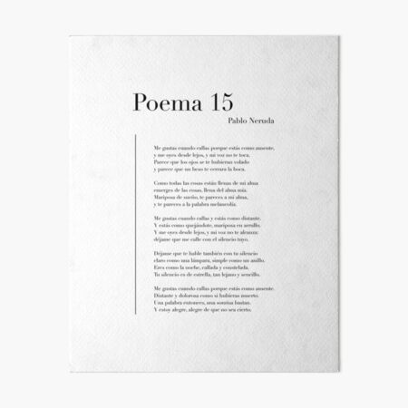 "Poema 15 de Pablo Neruda" Art Board Print for Sale by wisemagpie ...