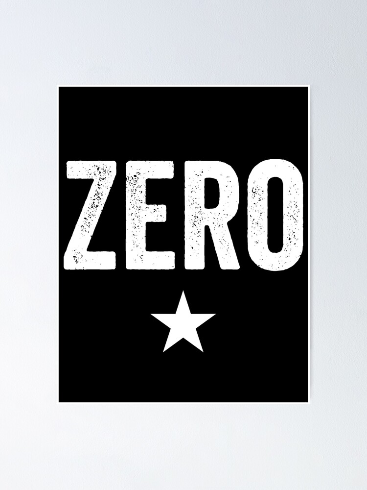 "ZERO" Poster for Sale by RB941 | Redbubble