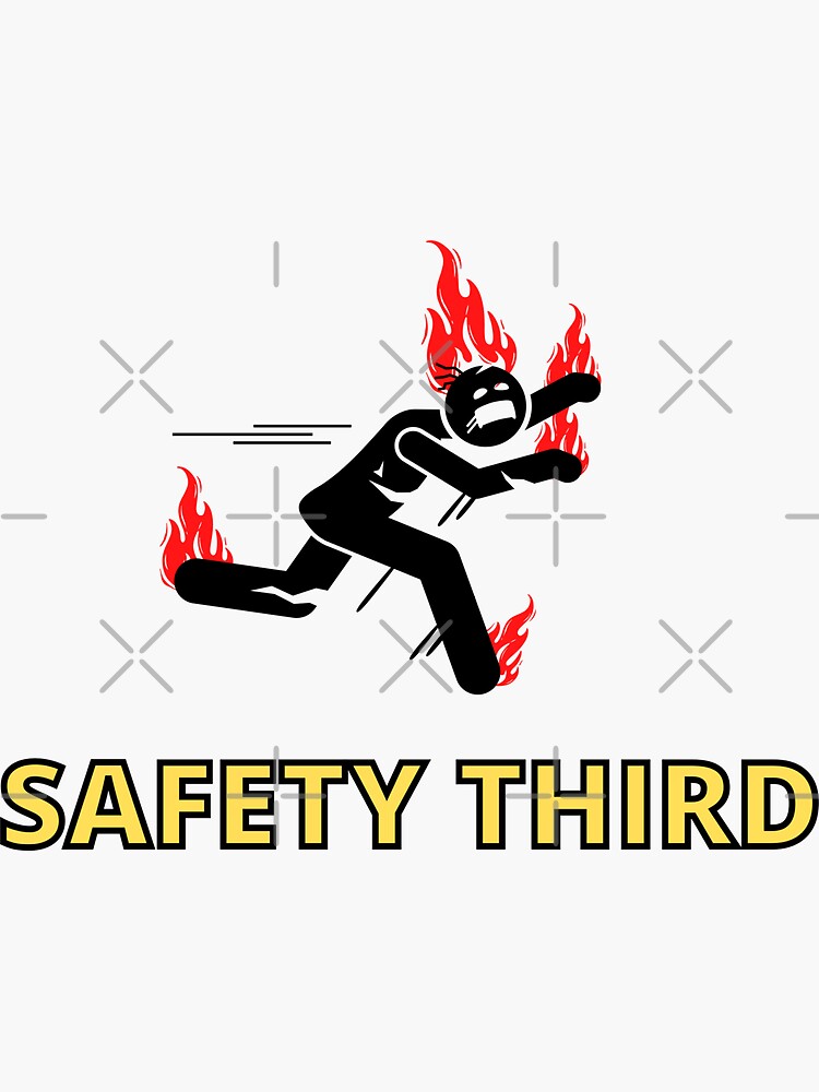 " Safety third " Sticker for Sale by nasreddine04 | Redbubble