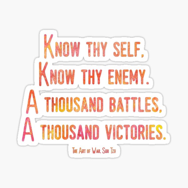 "Know Thy Self, Know Thy Enemy" Sticker for Sale by wonderweird | Redbubble