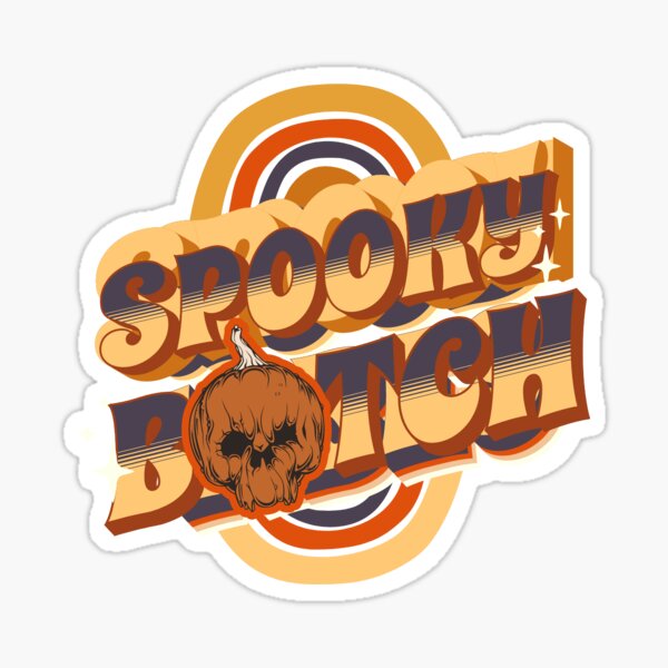 "Spooky B*tch Halloween " Sticker for Sale by SkyBudgets | Redbubble