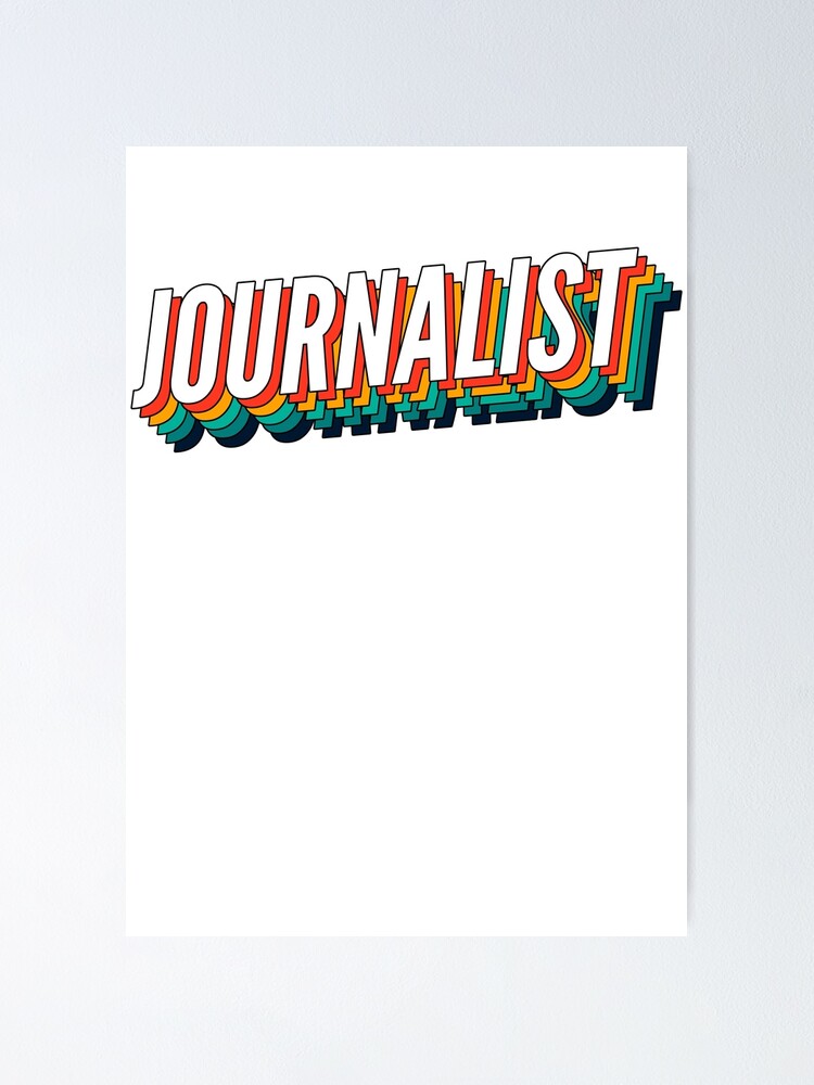 "Journalist Retro Vintage Label For The Best Journalist " Poster for ...