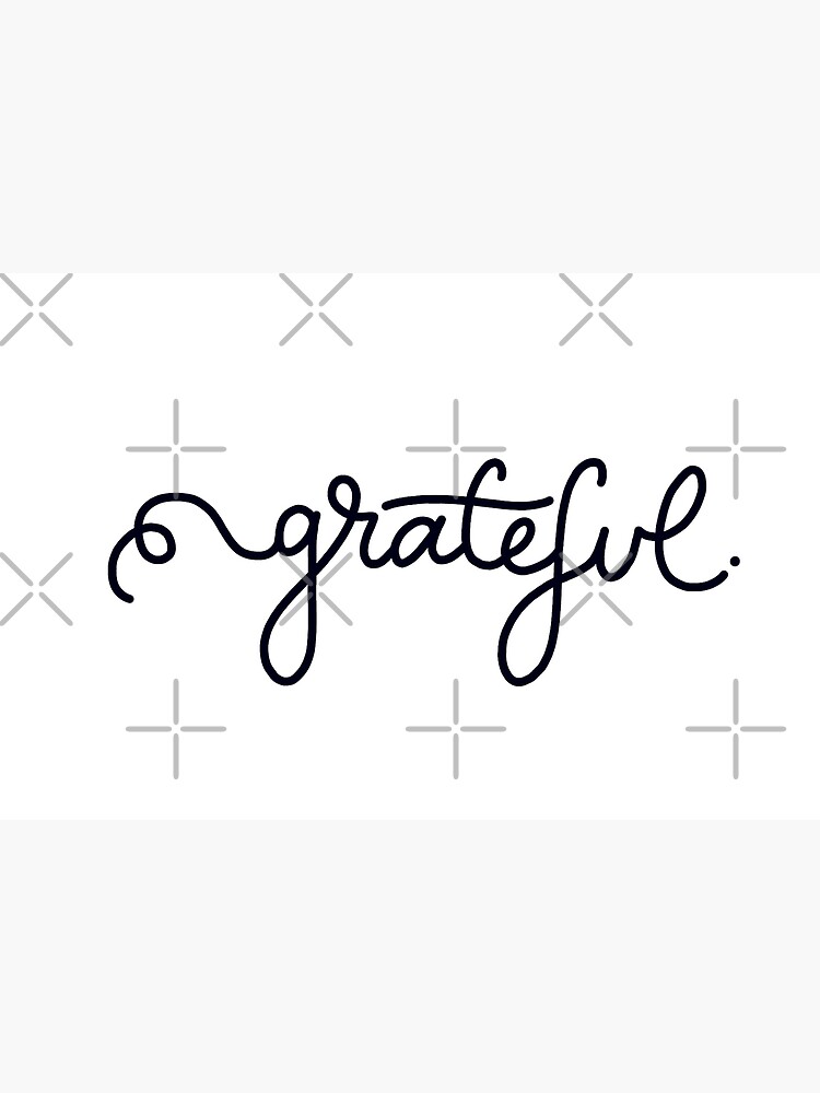 "Grateful Calligraphy Script" Poster by nykiway | Redbubble